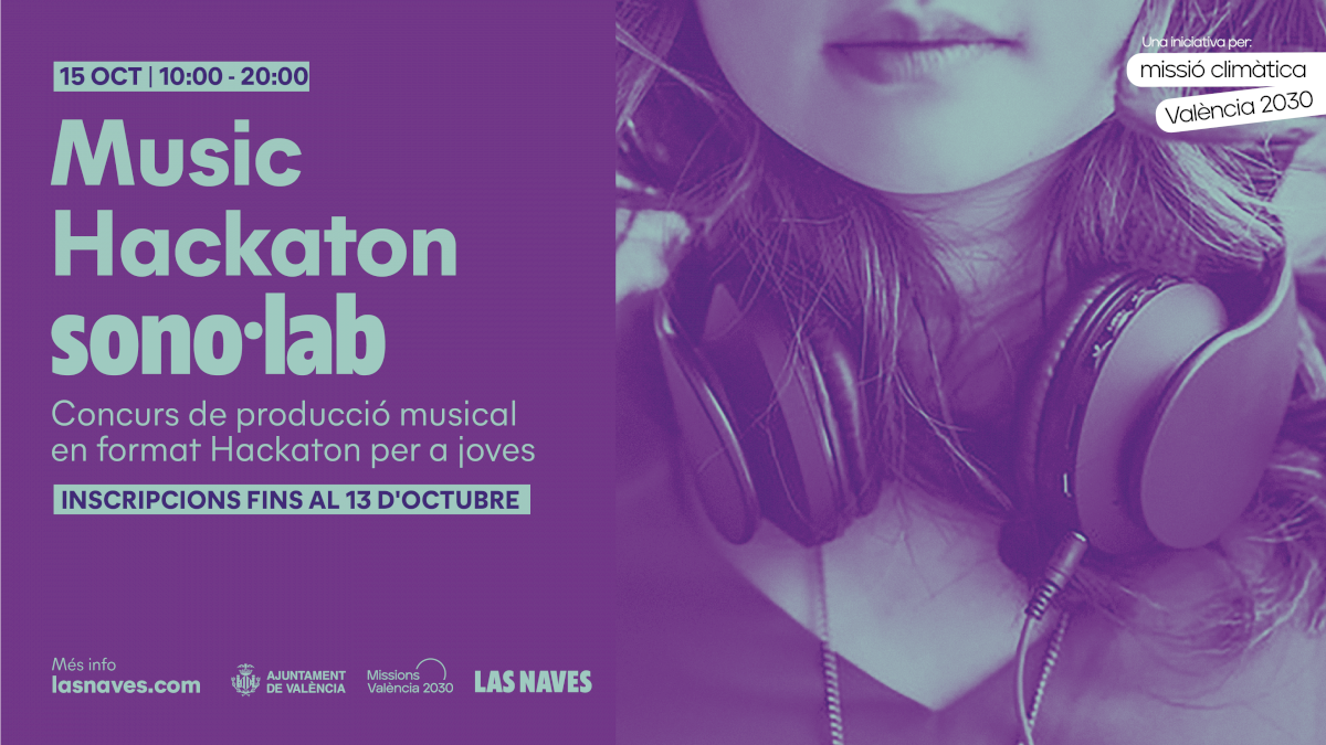 Sono·lab de Las Naves organiza el primer Music Hackaton de València